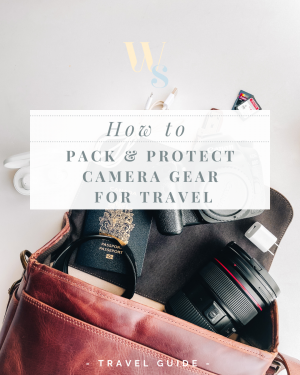 How to Pack and Protect Camera Gear for Travel