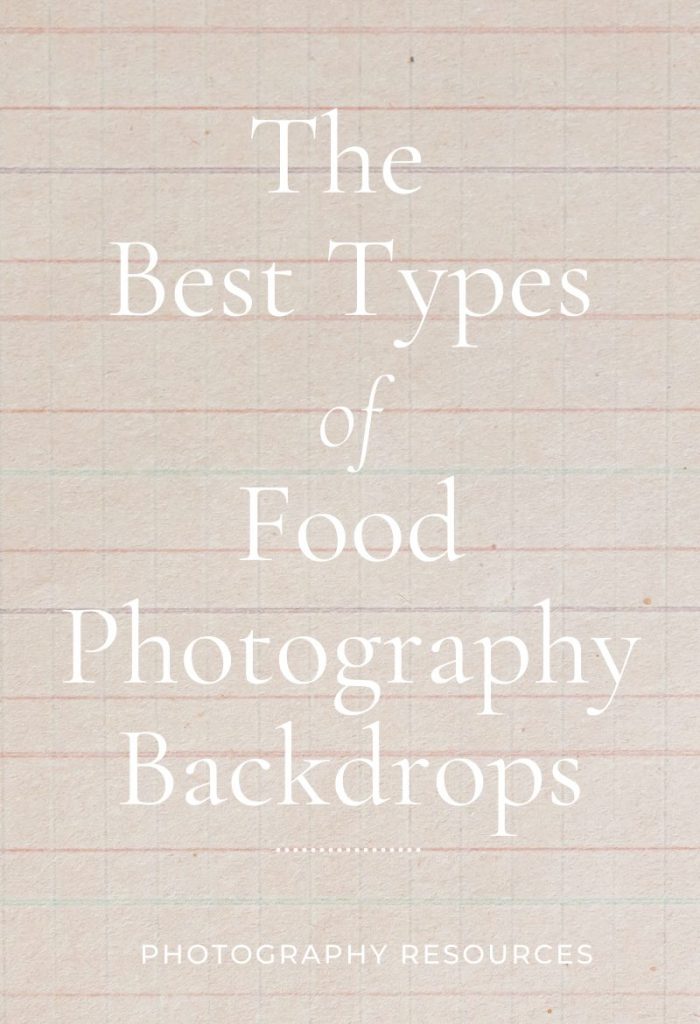 A Guide to the Best Food Photography Backdrops - Whiskfully So